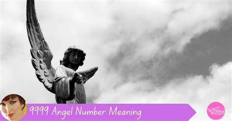 The 9999 Angel Number Meaning In Love And Life Angel Number Savant