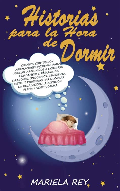 Historias Para La Hora De Dormir Cuentos Cortos Con Afirmaciones Desertcart Japan