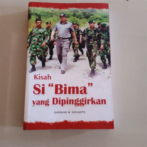 Jual Kisah Si Bima Yang Dipinggirkan Bambang W Soeharto Kab Kebumen Ajibukuu Tokopedia