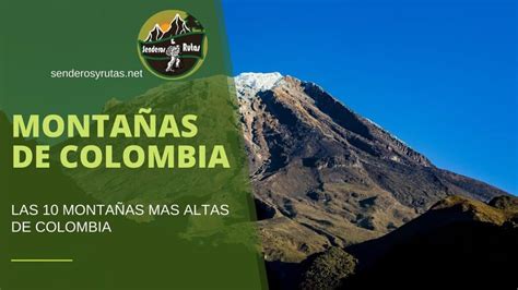 Montañas De Colombia Senderos Y Rutas
