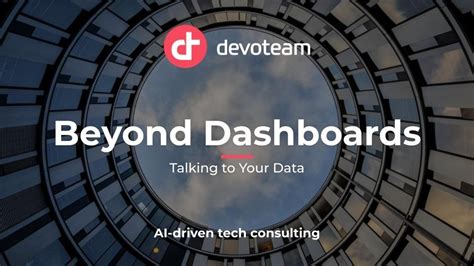 Beyond Dashboards Talking To Your Data