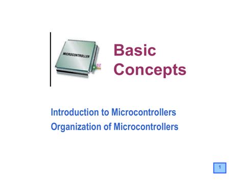 Microcontroller Basics Concepts And Organization