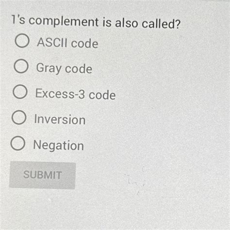 solved i s complement is also calledascii codegray