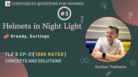 Helmets In Night Light Codeforces Tleeliminators S Cp31 1000