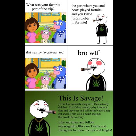 I Wnato Kill Dora The Exploraer Rokbuddyretard