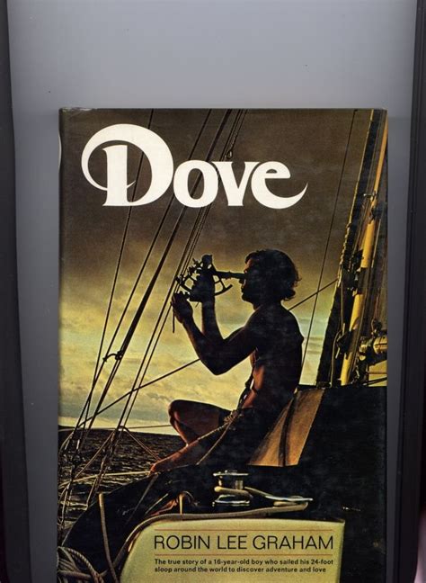 Dove Robin Lee Graham With Derek L T Gill Color Photo Illust
