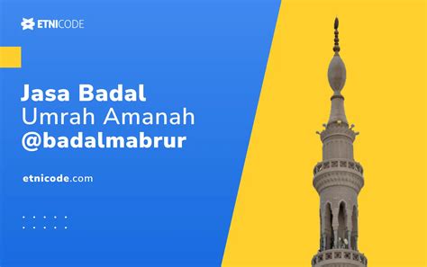 Badal Mabrur Solusi Jasa Badal Umrah Murah Dan Amanah
