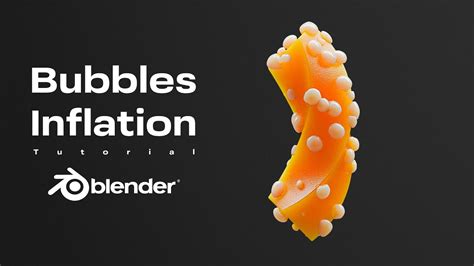Create Amazing Bubbles Inflation With Blender 3d Youtube