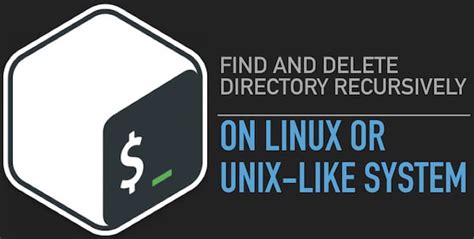 how to find and delete directory recursively on linux unix nixcraft