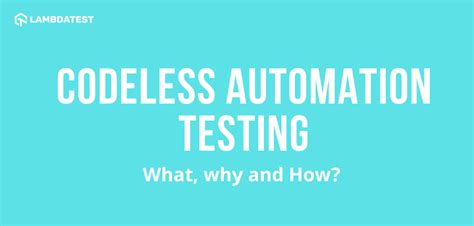 Codeless Automation Testing What Why How