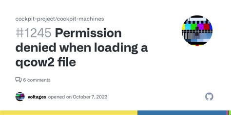 permission denied when loading a qcow2 file · issue 1245 · cockpit