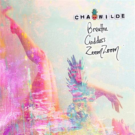 Cha Wilde Lyrics Playlists And Videos Shazam