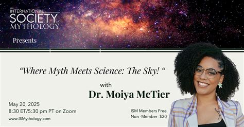 Ism Presents Dr Moiya Mctier Where Myth Meets Science The Sky