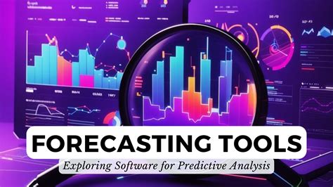 Forecasting Tools Exploring Software For Predictive Analysis