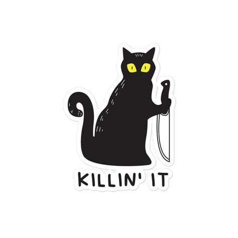 Killin It Sticker Got Funny