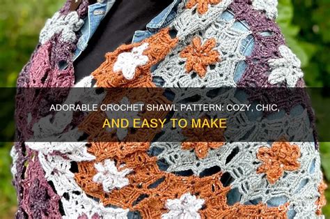 Adorable Crochet Shawl Pattern Cozy Chic And Easy To Make Cycrochet