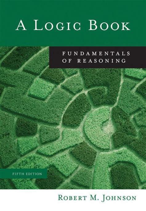 A Logic Book Fundamentals Of Reasoning