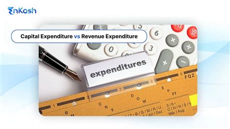 Difference Between Capital Expenditure And Revenue Expenditure Enkash