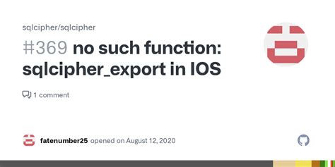 No Such Function Sqlcipherexport In Ios · Issue 369 · Sqlciphersqlcipher · Github