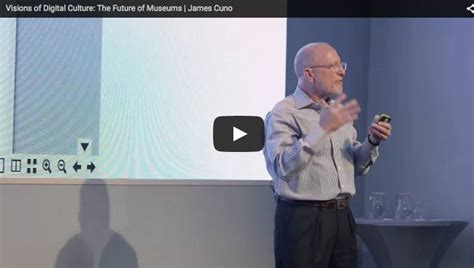 Dr James Cuno On The Digitization Of Collection Information Gallery Systems