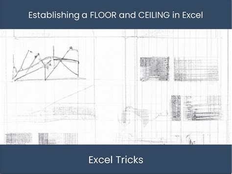 Mastering Excels Floor And Ceiling Boost Efficiency