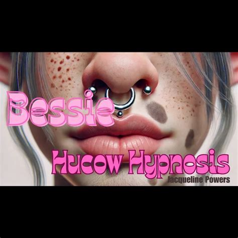Bessie Hucow Hypnosis Jacqueline Powers Hypnosis