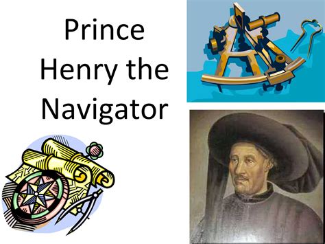 Prince Henry The Navigator Ppt