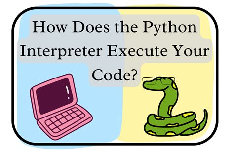 Effortless Execution Interpreting Python Code Directly Sesame Disk Group