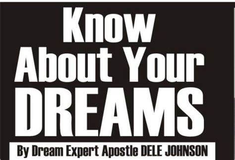 51 Dreams Enemies Can Use To Attack Your Glory Apostle Dele Johnson City People Magazine