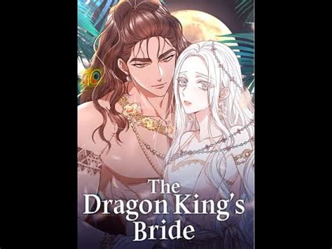 Recap: The Dragon King's Bride 58 - 59 - YouTube