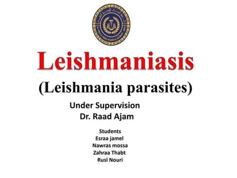 Leishmaniasis Is A Vector Borne Parasitic Disease Ppt