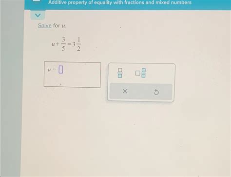 Solved Additive Property Of Equality With Fractions And