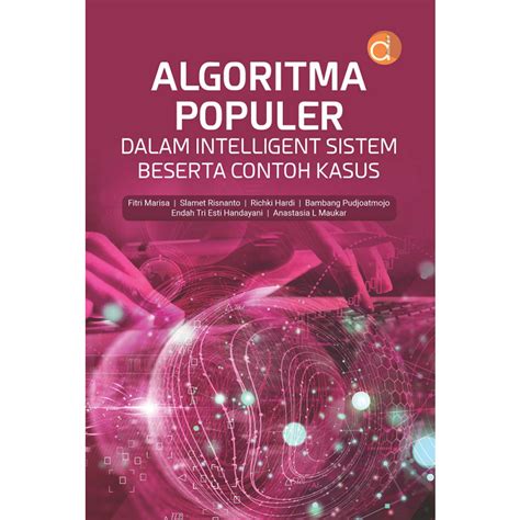 Jual Deepublish Buku Algoritma Populer Dalam Intelligent Sistem
