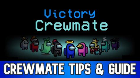 Among Us Guide 8 Tips For Winning As Crewmates Update 03 2026