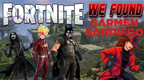 We Found Carmen Sandiego In Fortnite Youtube