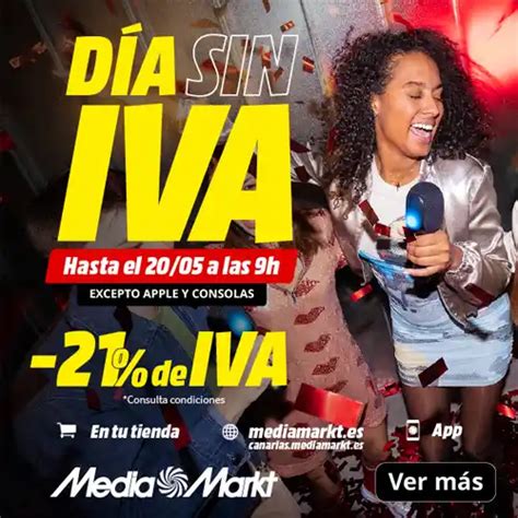 ¿merece La Pena El Día Sin Iva De Mediamarkt Lo Analizamos Con