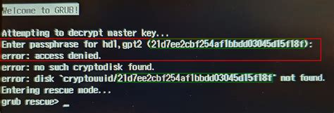 Updated Grub Cant Boot Into Encrypted Installation Kernel Boot Graphics And Hardware
