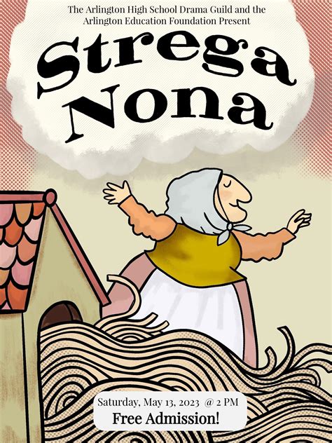 Arlington High School Drama Guild Presents Strega Nona To Enthusiastic