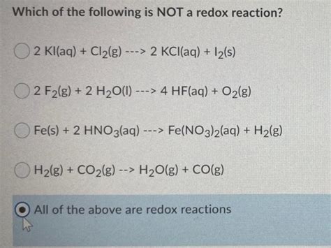 Solved Which Of The Following Is Not A Redox Reaction 2