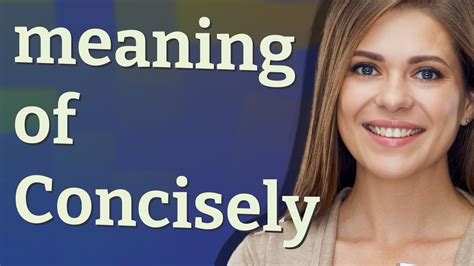 Concisely | meaning of Concisely - YouTube