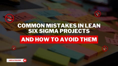 How To Avoid Lean Six Sigma Mistakes Lean6sigmaacademy Posted On The