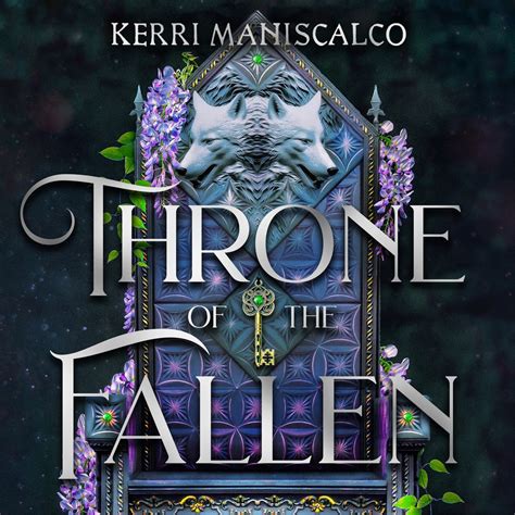 Throne Of The Fallen Audiobook By Kerri Maniscalco Rakuten Kobo