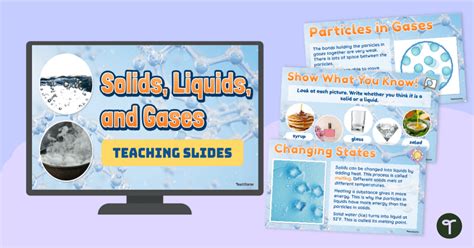 Solids Liquids And Gases Powerpoint Teach Starter