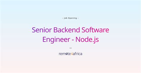 Remote Senior Backend Software Engineer Nodejs Job At Internet Software And Services Company