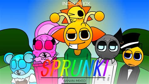 Sprunki Banbanmixed Ol