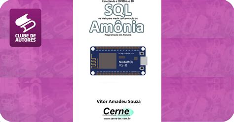 Conectando O Esp8266 Ao Bd Sql Na Web Para Medir Concentração De Amônia