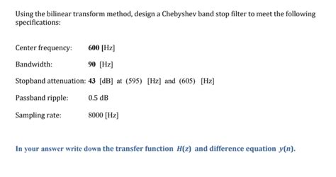 Solved Using The Bilinear Transform Method Design A Chegg