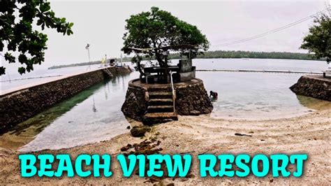 Beach View Resort Brgy Mabini Pindasan Youtube
