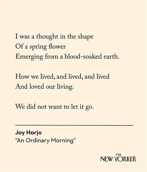 The New Yorker On Linkedin Read The Rest Of The Poem By Joy Harjo
