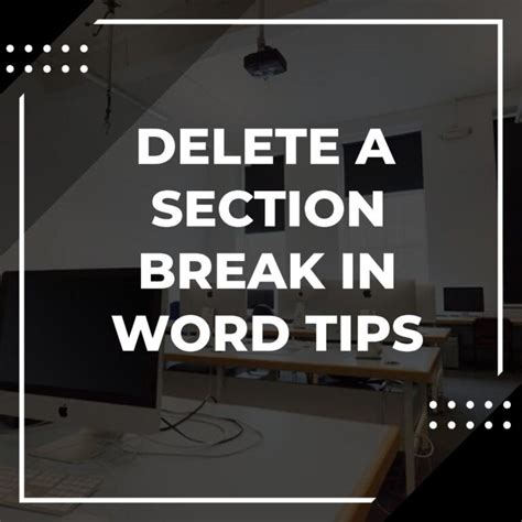How To Remove A Section Break In Word Adazing